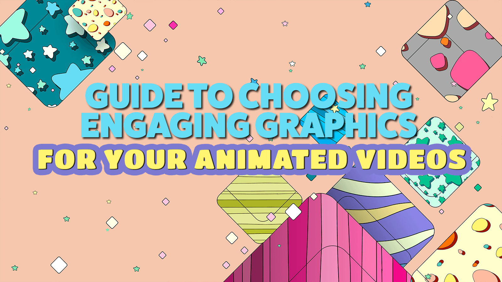 Guide to Choosing Engaging Graphics for Your Animated Videos